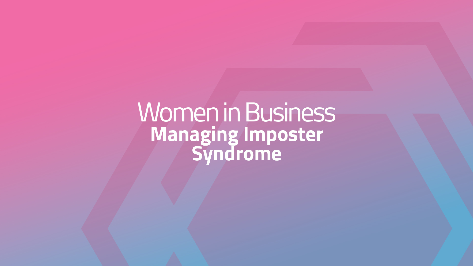 Women in Business – Managing Imposter Syndrome - Stoke on Trent ...